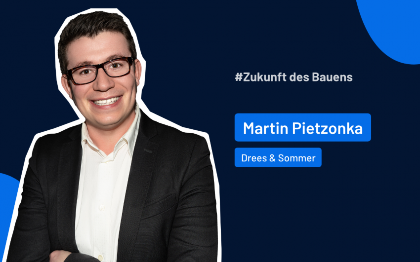 Zukunft des Bauens - Im Interview mit Martin Pietzonka - Digital ...